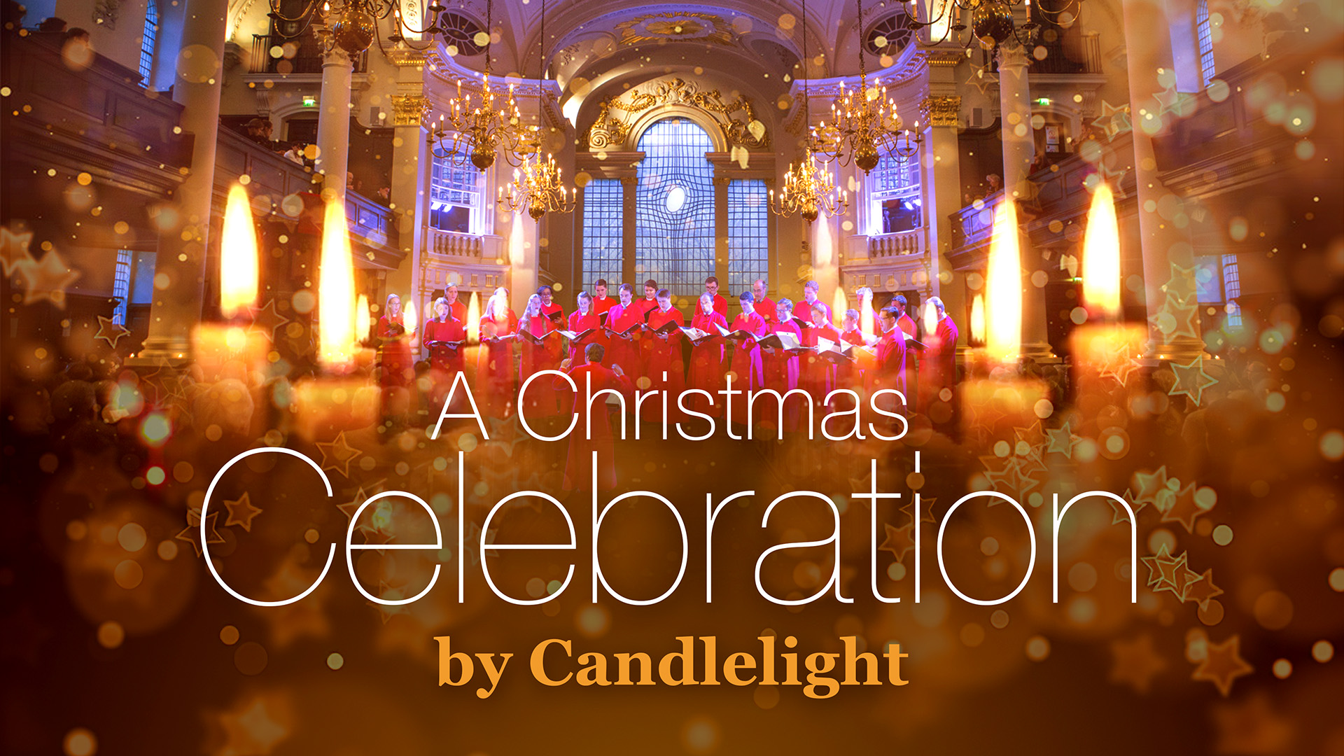 A Christmas Celebration by Candlelight - St Martin-in-the-Fields
